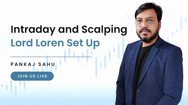 Crash Course on Scalping Trading & Loren Setup by Pankaj Sahu - The Future University